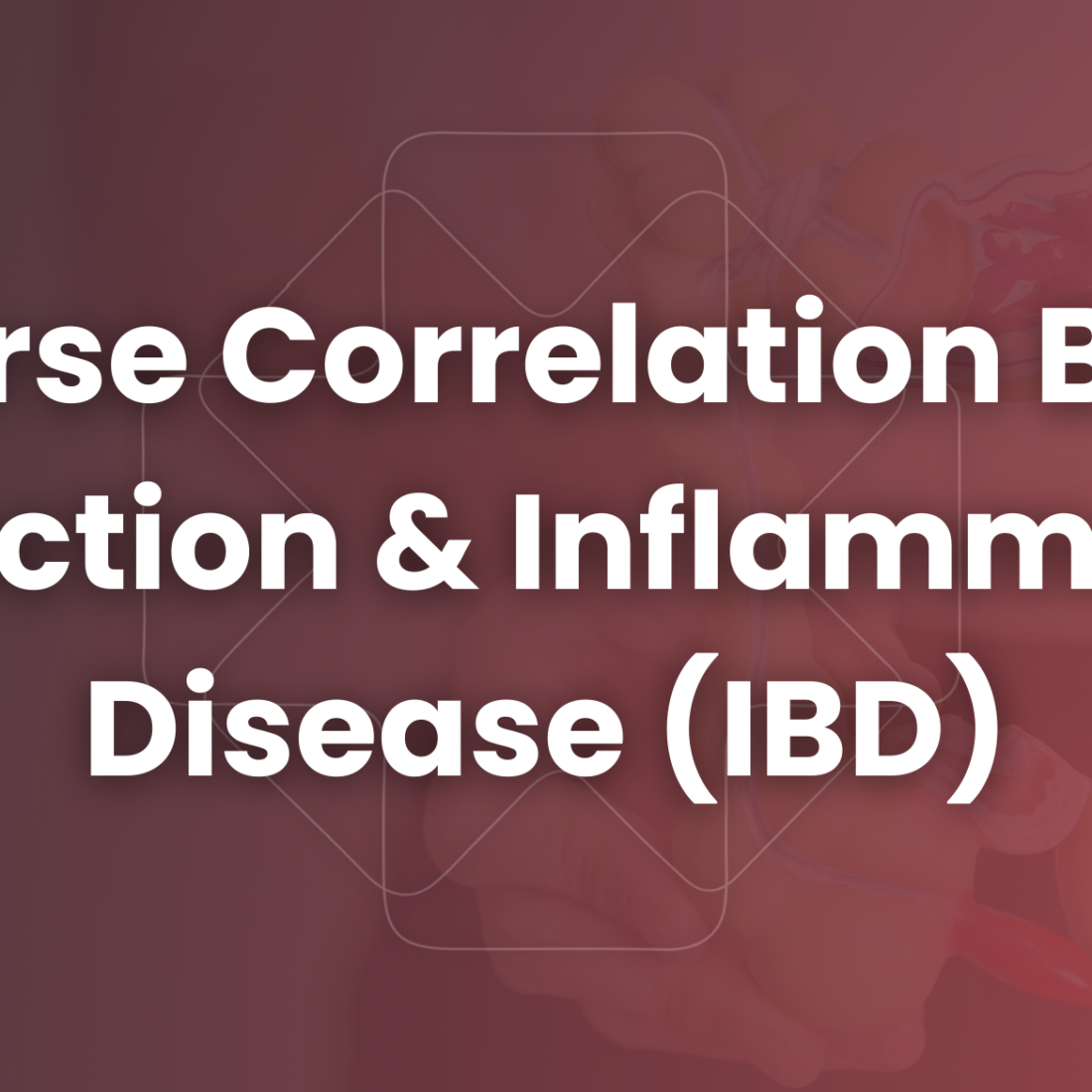 An Inverse Correlation Between H.Pylori Infection & Inflammatory Bowel ...